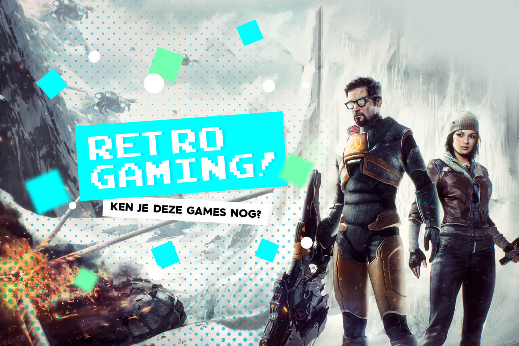 Retro Gaming: Ken je deze games nog? - GamePC.nl - Blog